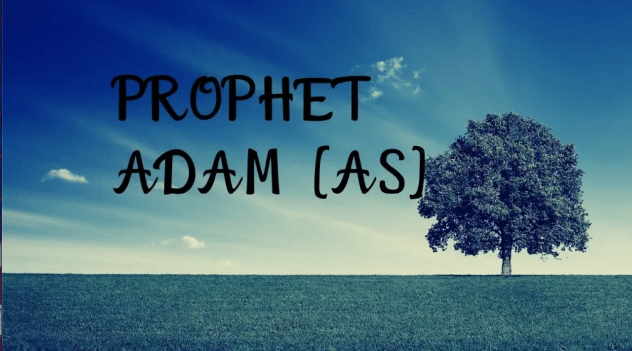 The Story of Adam (‘a): Origins of Humanity and Divine Wisdom - Umrah ...