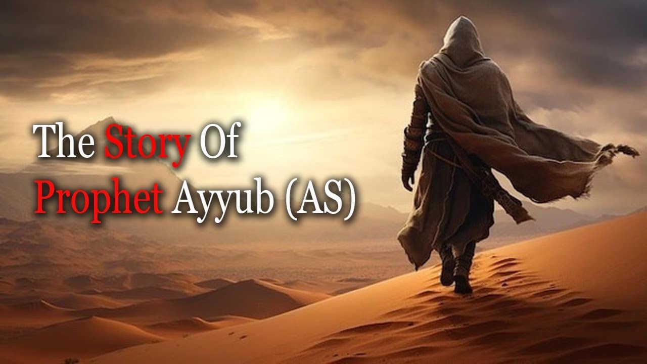 A Comprehensive Exploration of Prophet Ayyub's Life and Legacy - Umrah ...